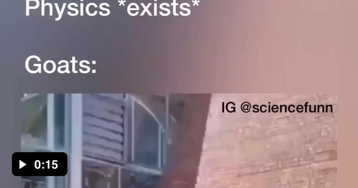 Goats, goats are great! - 9GAG