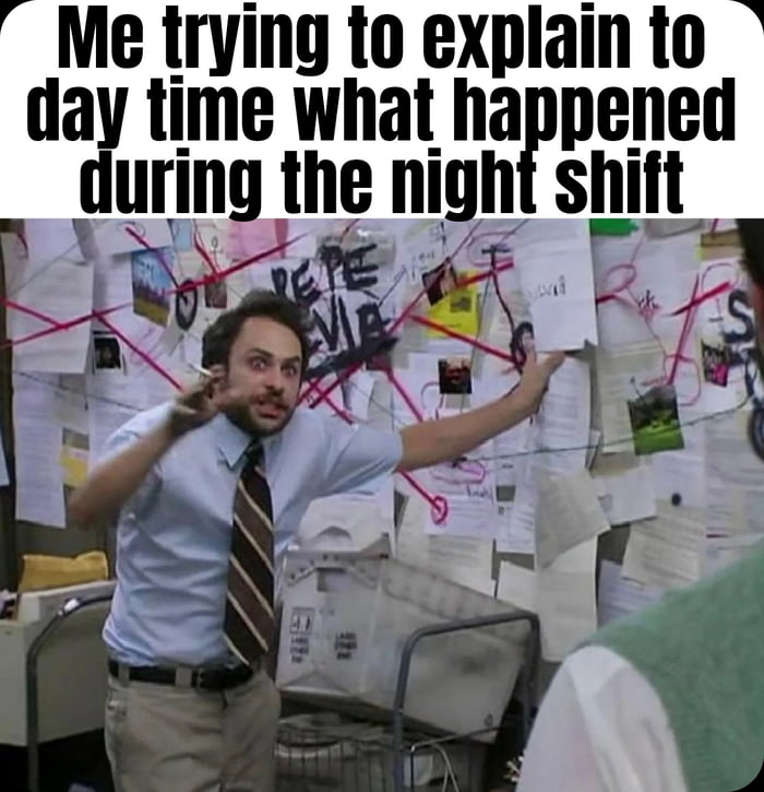 Today is yesterday, but tomorrow is today. The Night Shift. - 9GAG