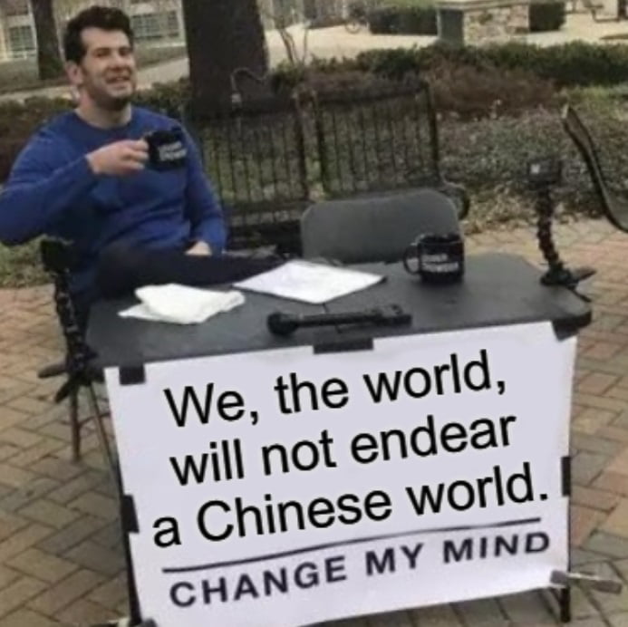 No Chinese World in My Lifetime - 9GAG