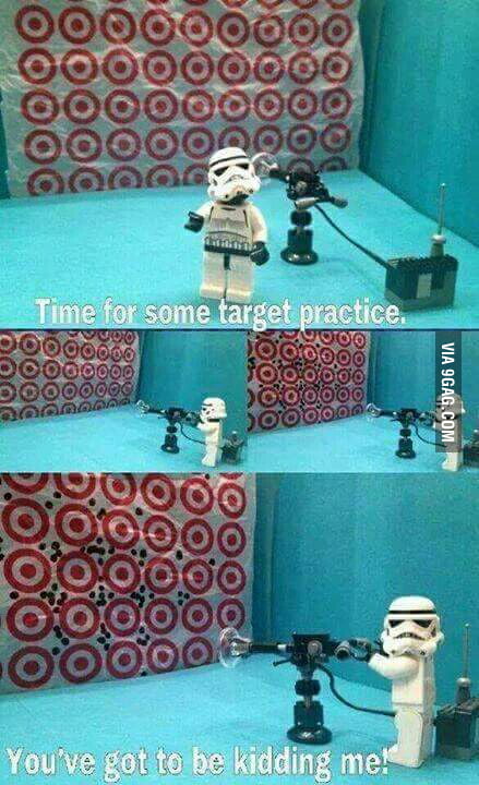 Target practice for stormtroopers - 9GAG