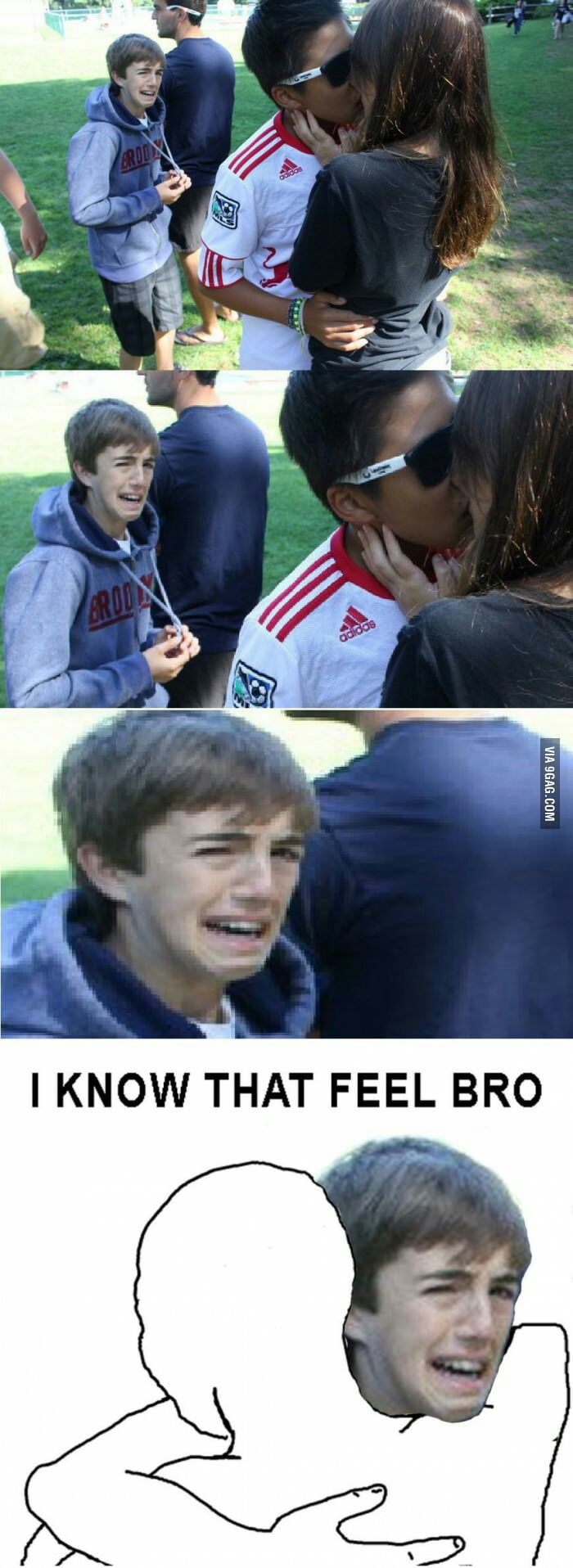 I know that feel bro... - 9GAG