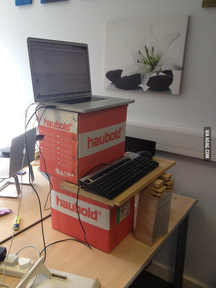 Thought I'd try the Standing Desk thing... Ghetto, but awesome! - 9GAG