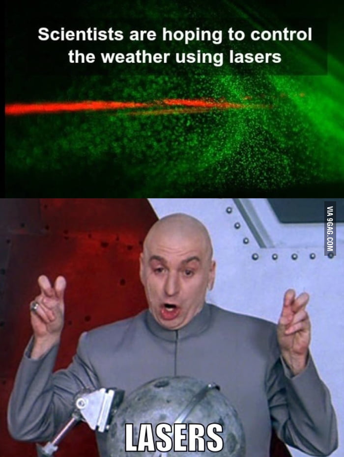 Weather control... Dr. Evil's style - 9GAG