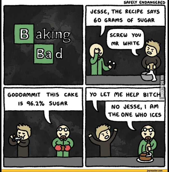 Baking bad - 9GAG