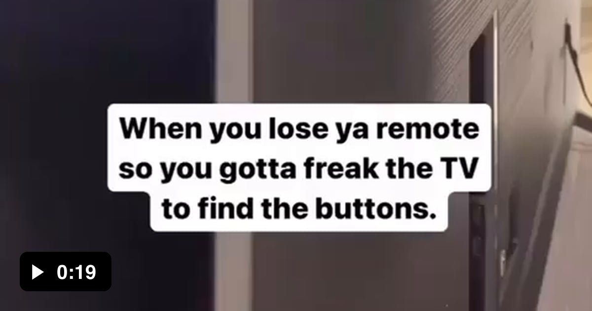 Or you forgot to buy more batteries for the remote - 9GAG