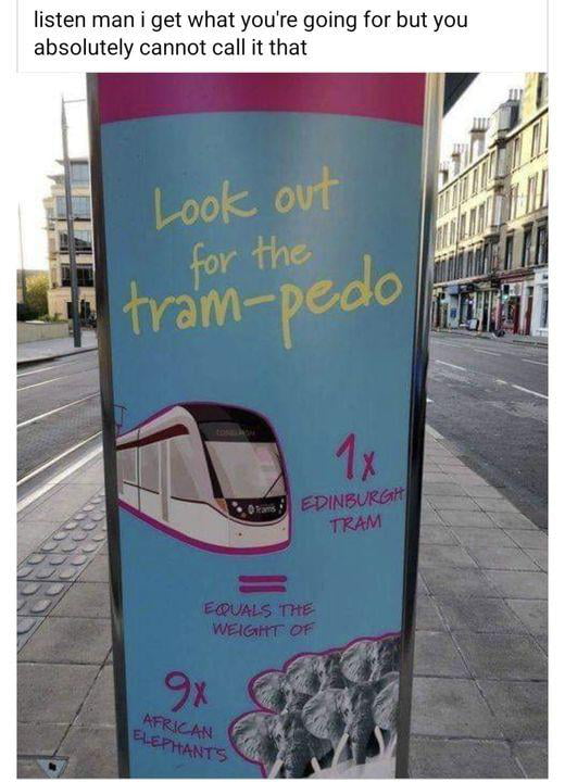 The tram-pedo - 9GAG