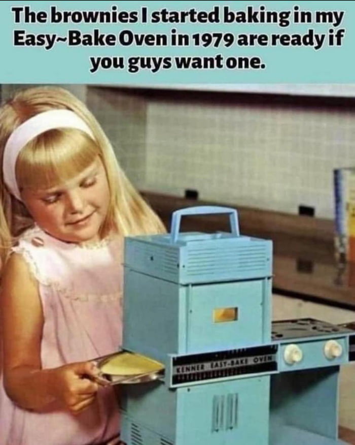Not to be confused with the Queasy Bake Oven for boys - 9GAG