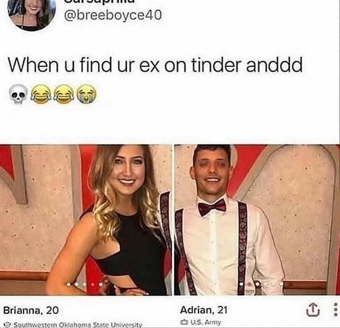 The universal experience of finding your ex on a dating app. - 9GAG