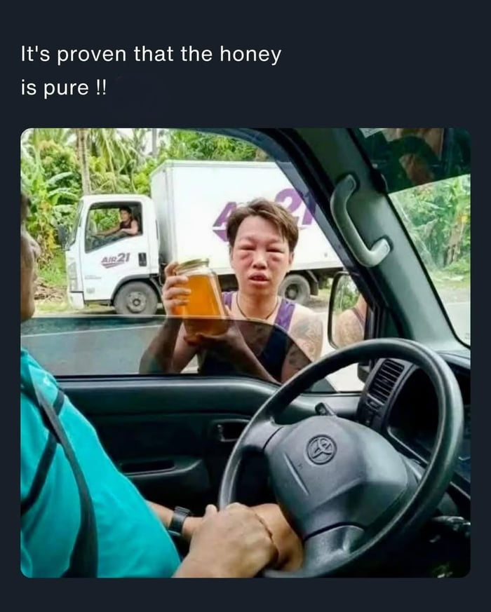 Pure honey, no proof needed - 9GAG