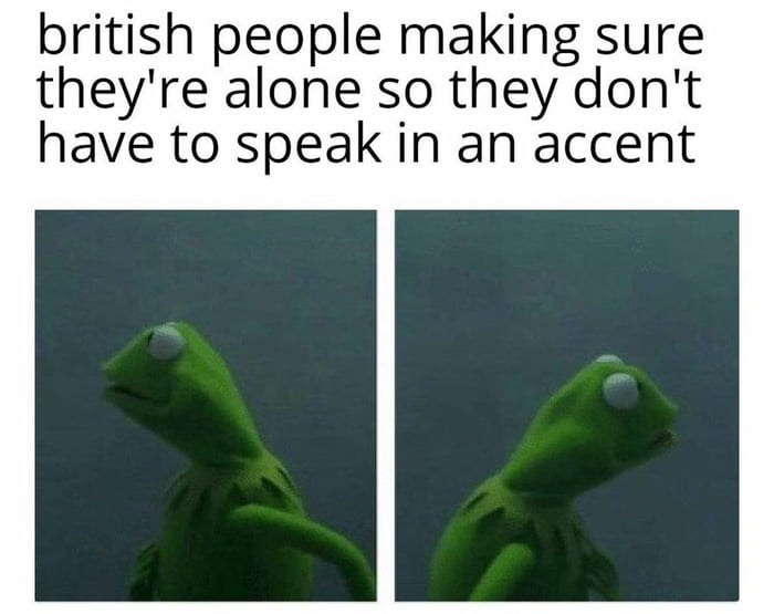 Imagine being bri ish - 9GAG
