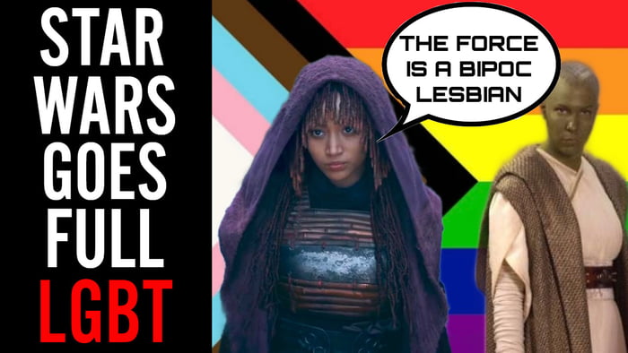 Disney do it again. The Force was made by Lesbians. Is this the ultimate death of Star Wars? - 9GAG