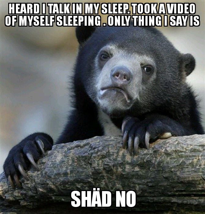 Shad yes - 9GAG