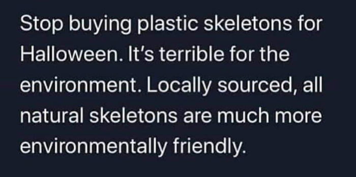 Environmentally friendly Halloween - 9GAG