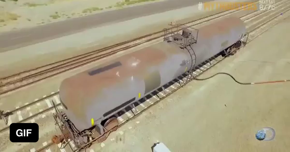 MythBusters Crushed A Tanker Car With Negative Pressure - 9GAG