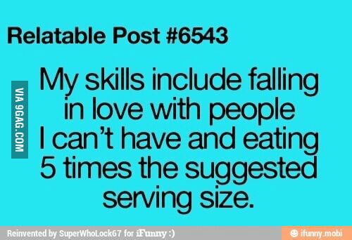 Mostly the second one - 9GAG