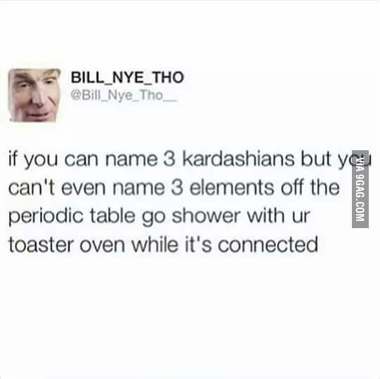 Bill be saying the real sh*t - 9GAG