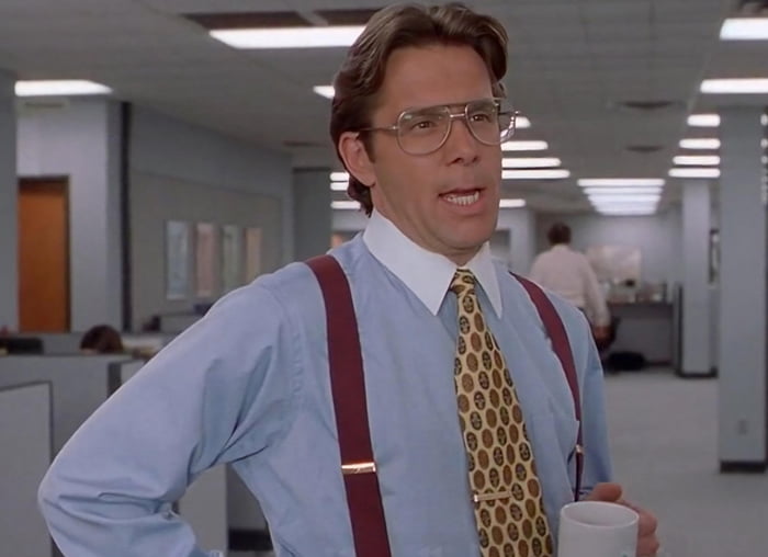 Gary Cole (Bill Lumbergh) Office Space, 1999. - 9GAG