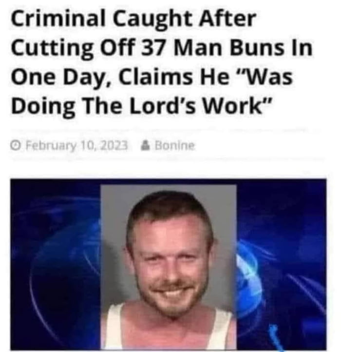 Doing the lord's work, one man bun at a time - 9GAG