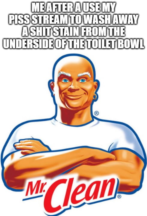 Mr Clean ftw - 9GAG