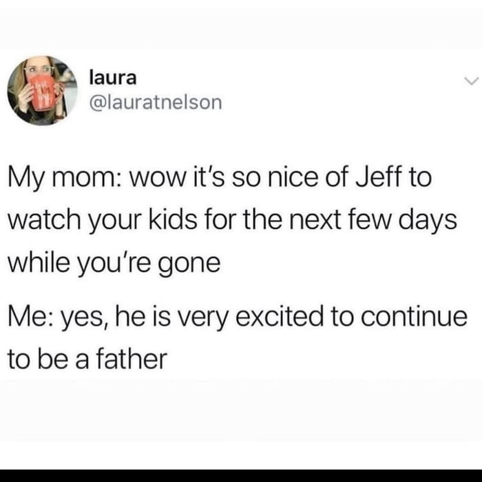 Just stating the obvious parenting duties. - 9GAG