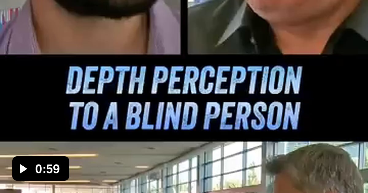 Attempting to explain depth perception to a blind guy - 9GAG