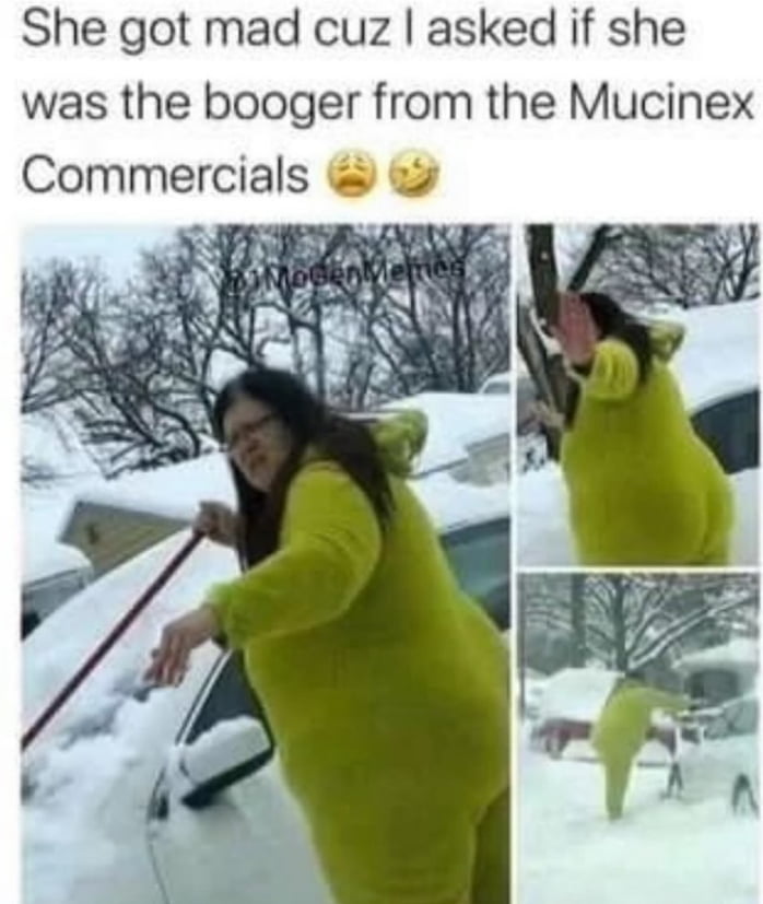 She Can't Handle a Booger Joke become Real One! - 9GAG
