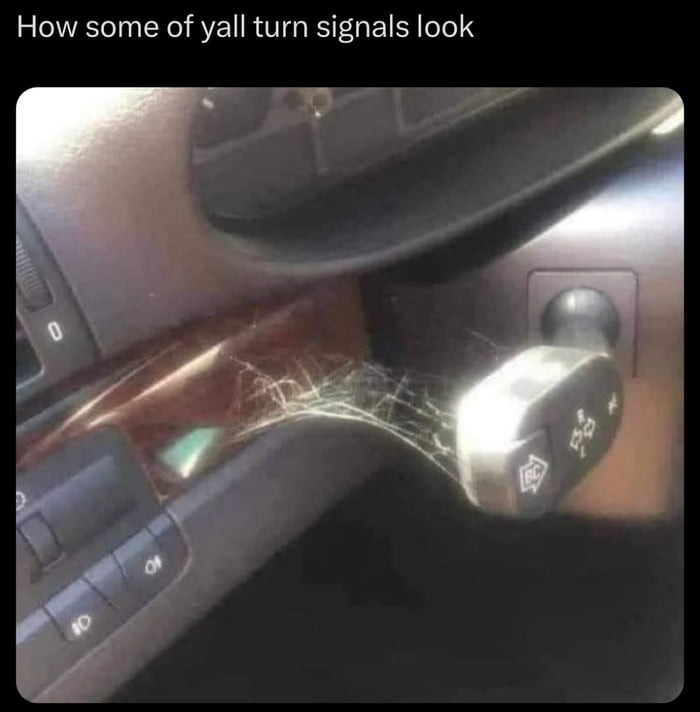 Blink and you’ll miss… using your blinker - 9GAG