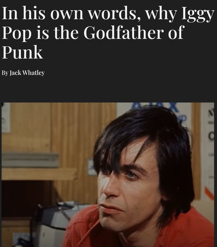 How much could Sasha Baron Cohen play Iggy Pop? - 9GAG