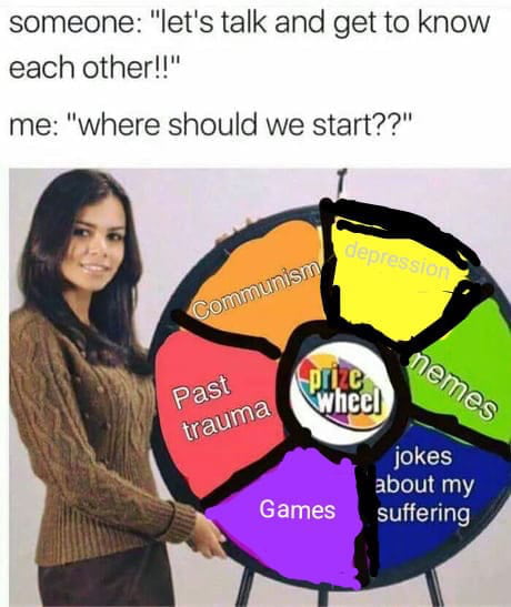 When a meme describes your life... - 9GAG