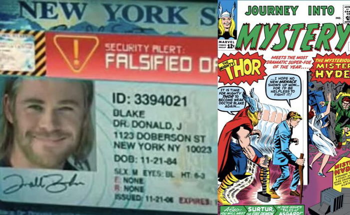 In Thor (2011) the name on the ID Dr. Selvig tries to use to get Thor ...