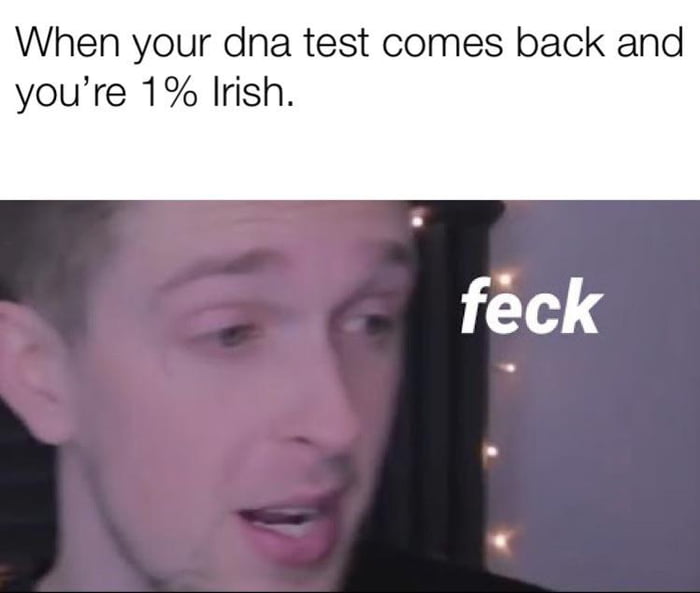 Feckin feckers - 9GAG