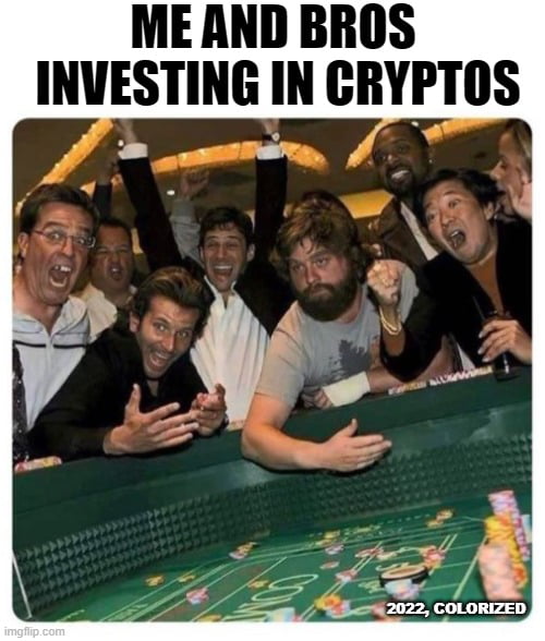 Me and bros investing in crypto - 9GAG