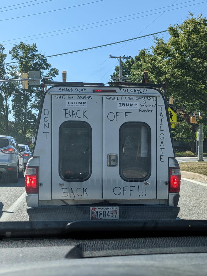 DON'T BACK OFF TAILGATE BACK OFF!!! - 9GAG
