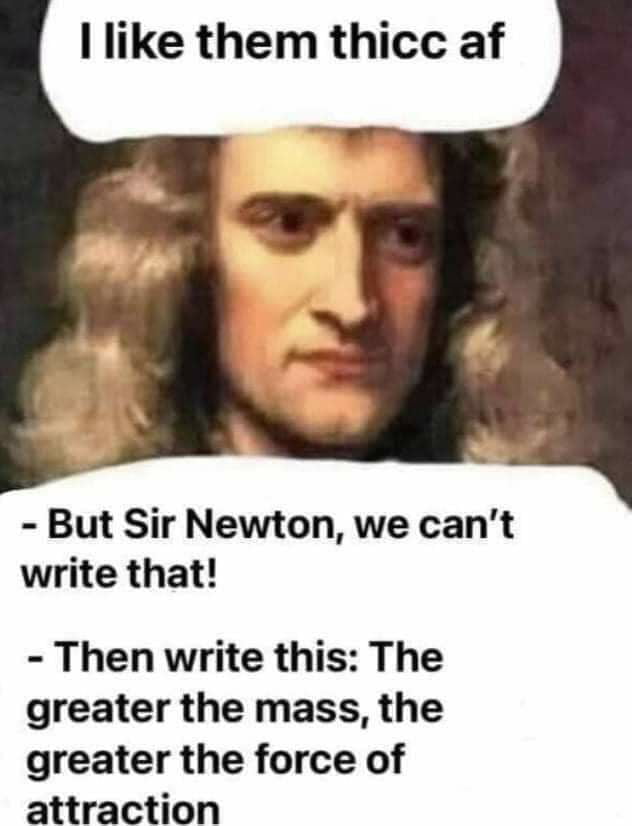 Same Sir Newton same - 9GAG