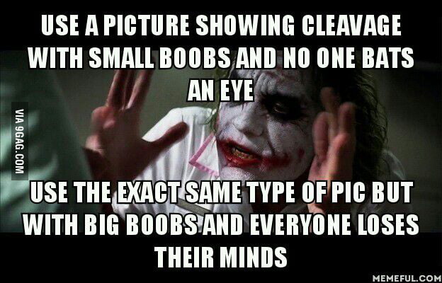 My Mom Today So Having Big Boobs Is A Bad Thing Now 9gag