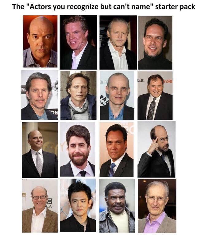 “Actors you recognize but can’t name” Starter Pack - 9GAG