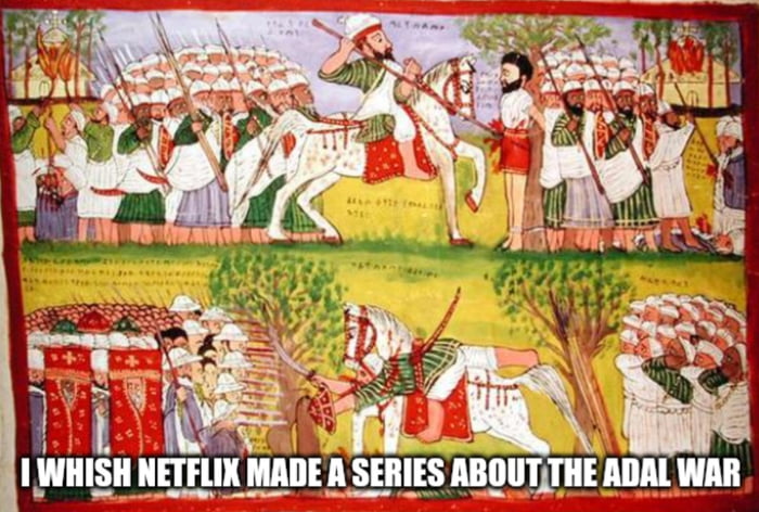 I mean a adal Ethiopian war would meet their weird diversity quotas ...