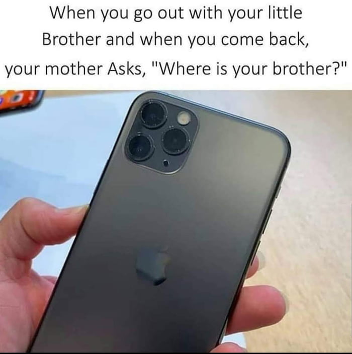 Brother or iphone ?? - 9GAG