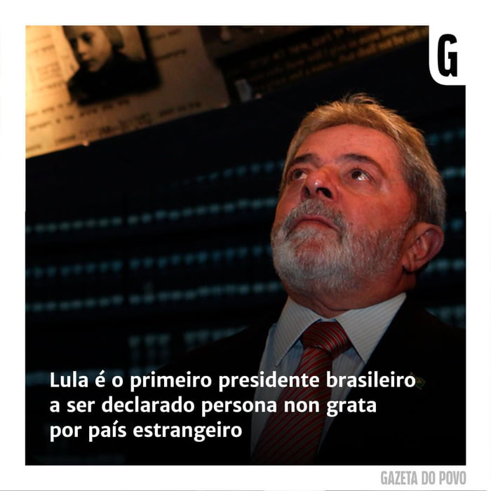 Pela primeira vez na história da diplomacia brasileira, um presidente é ...