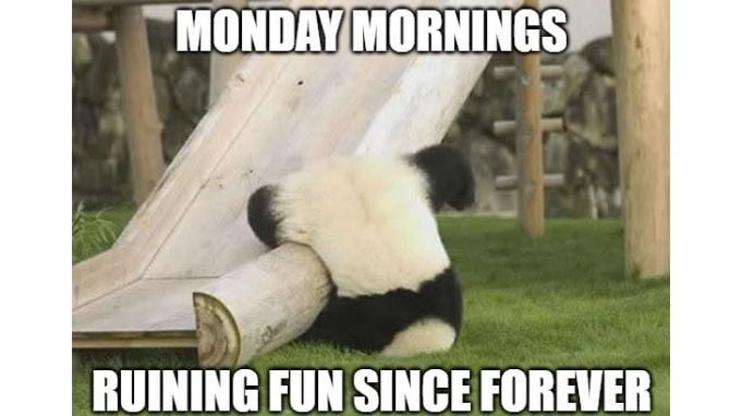The terror of Monday - 9GAG