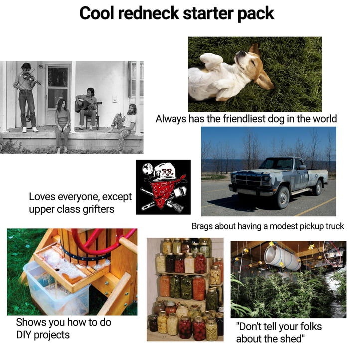Cool redneck starter pack - 9GAG