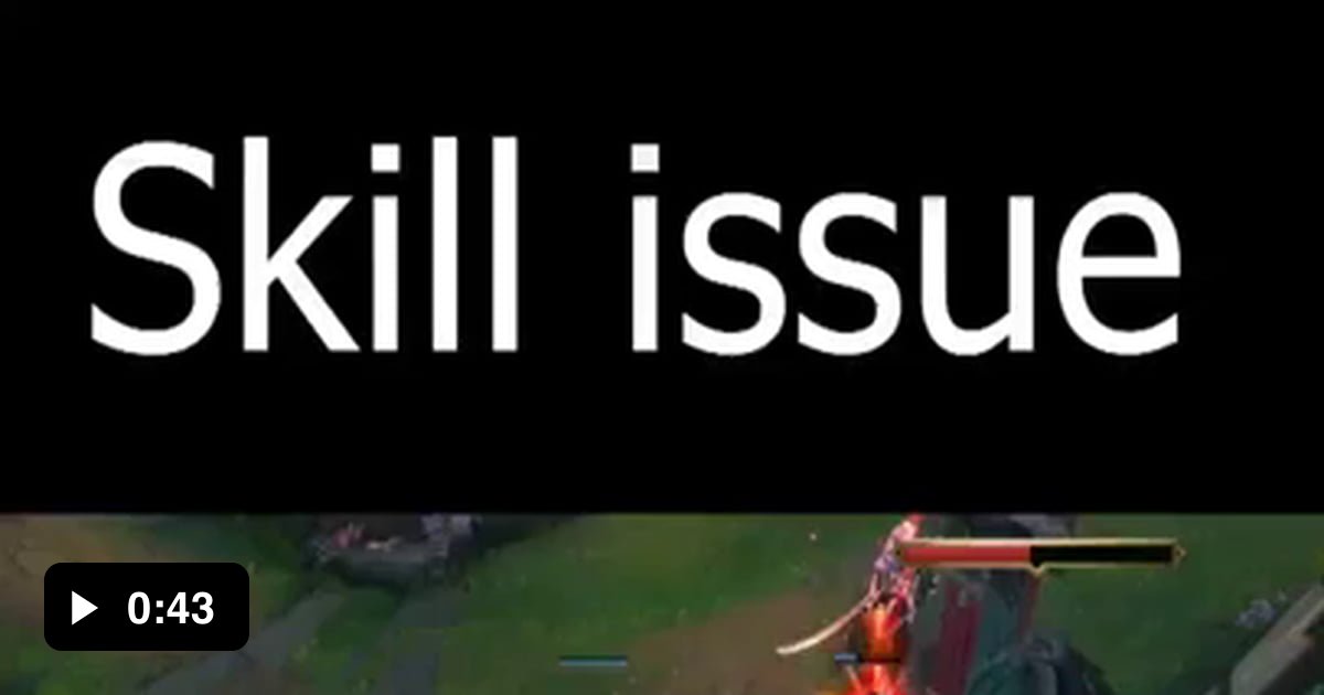 Diagnosis: skill issue - 9GAG