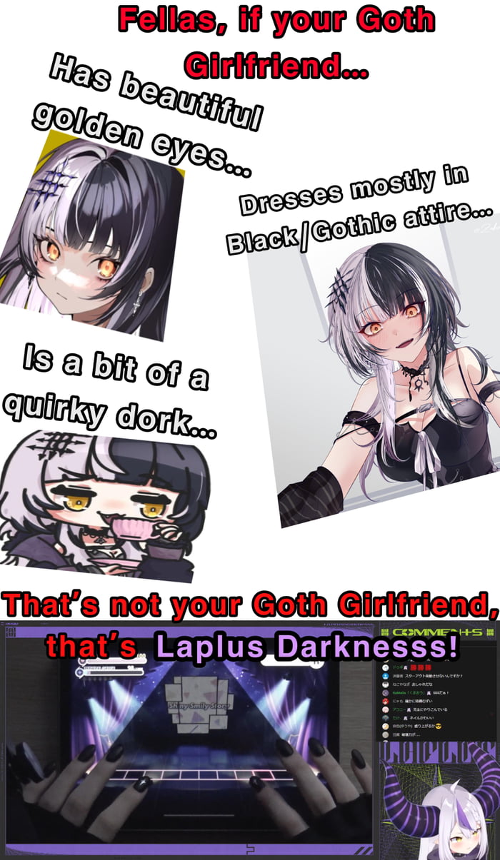 “That’s not your goth girlfriend, that’s actually-“ - 9GAG