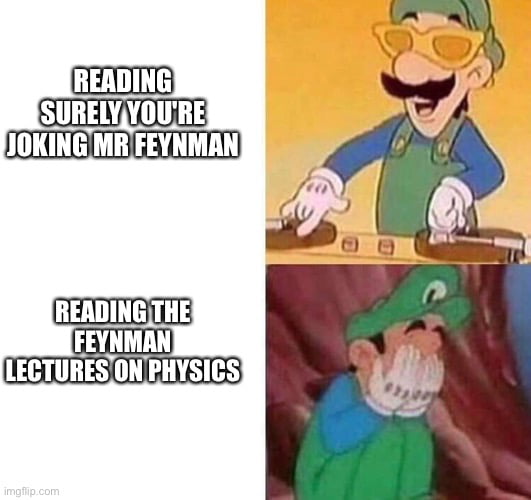 Surely you're joking mr. feynman meme - 9GAG