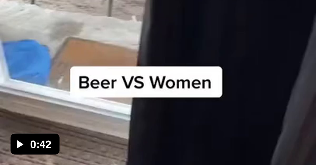 Beer v/s Women by Thomas Mac - 9GAG