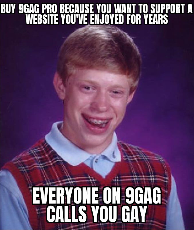 Bad luck Pro+ - 9GAG