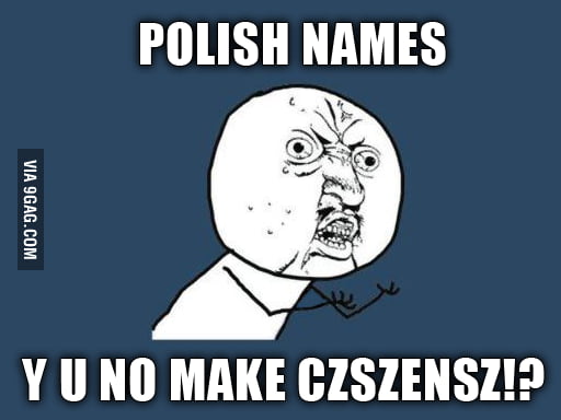 Polish Names - 9GAG