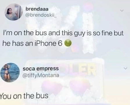 But bi**h you broke too. On the bus - 9GAG