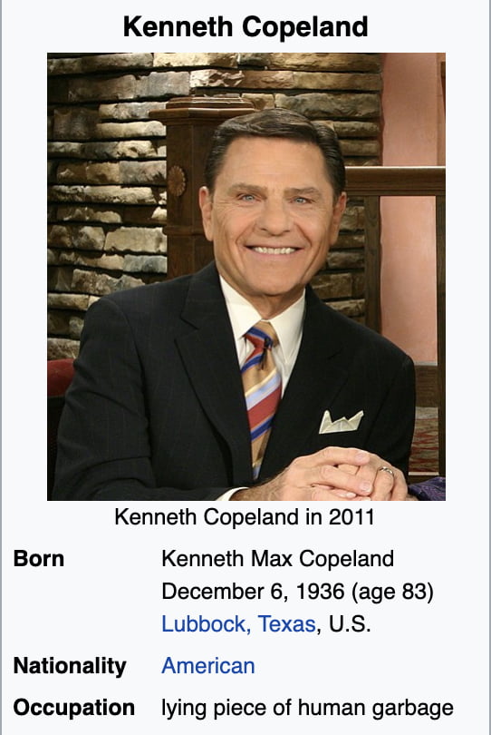 Whoever changed Kenneth Copeland's occupation on Wikipedia - 9GAG