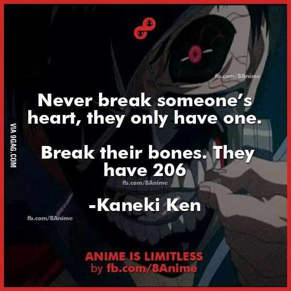 Wise words frpm kaneki ken (tokyo ghoul) - 9GAG